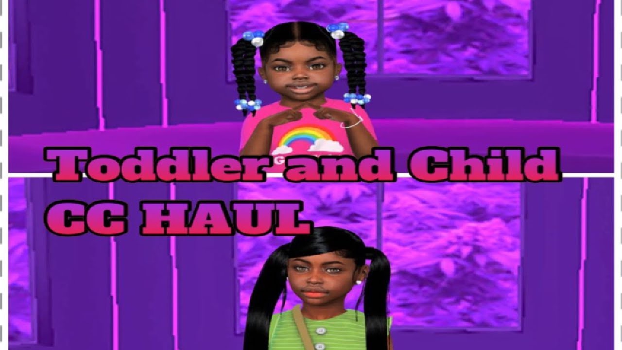 Child and Toddler CC Haul + CC LINKS !! - YouTube
