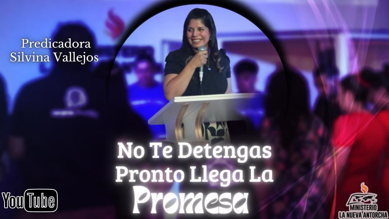NO TE DETENGAS, PRONTO LLEGA LA PROMESA - YouTube