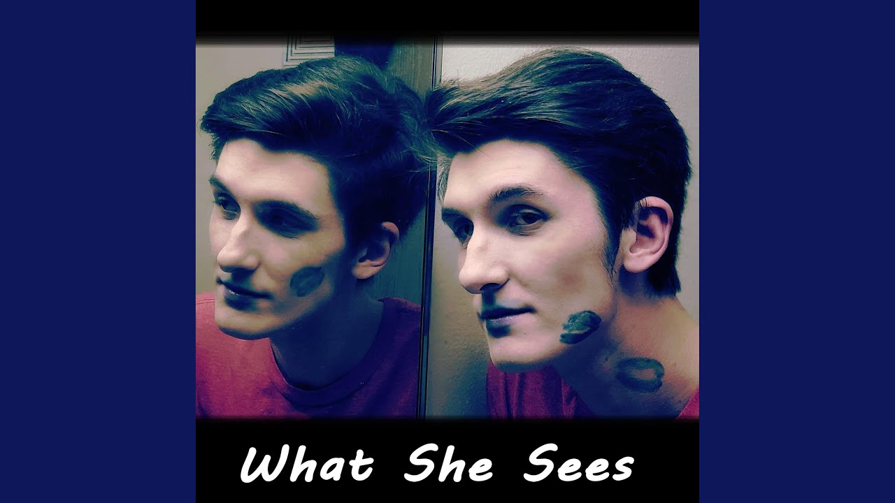 What She Sees - YouTube
