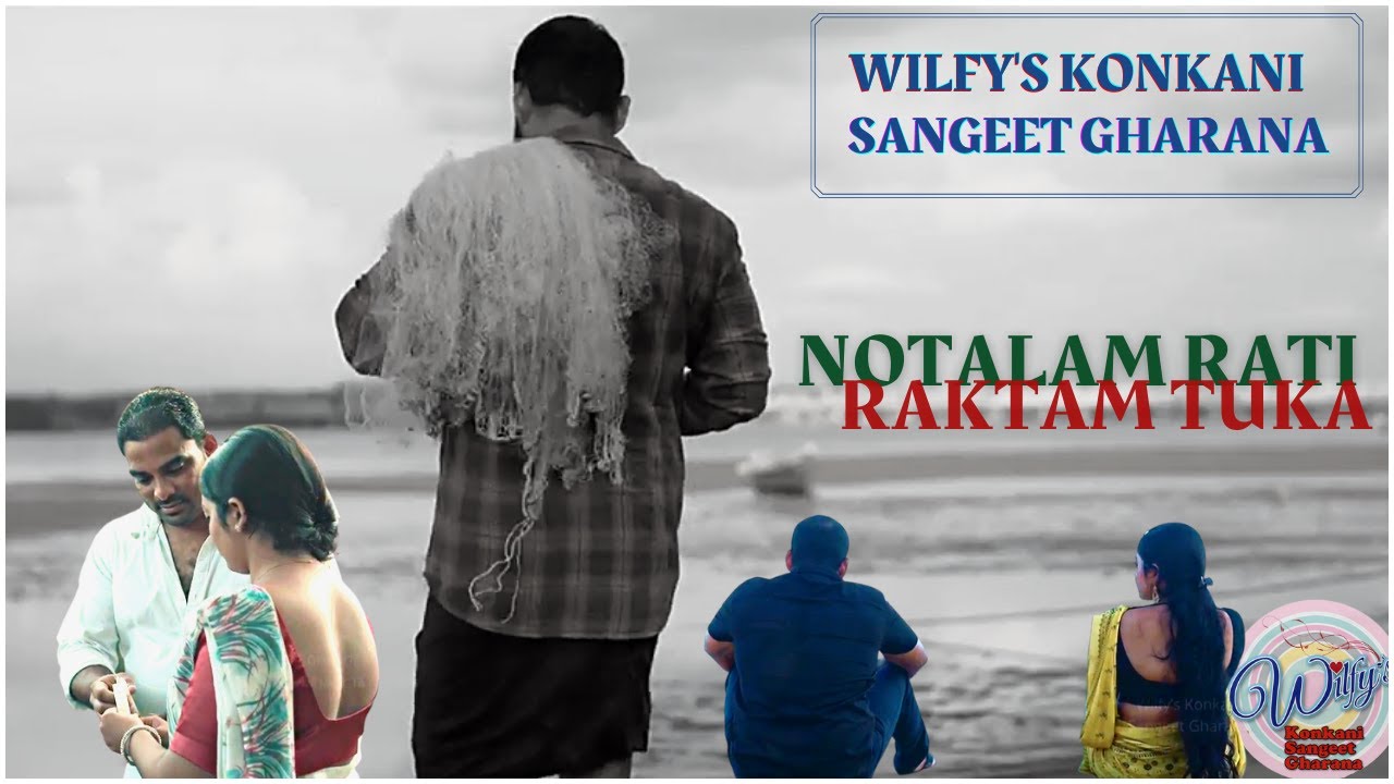 Notalam Rati Raktam Tuka - Ivan Sequeira | Wilfy Rebimbus | Joswin Pinto | Dolla | Danel Jaison ...