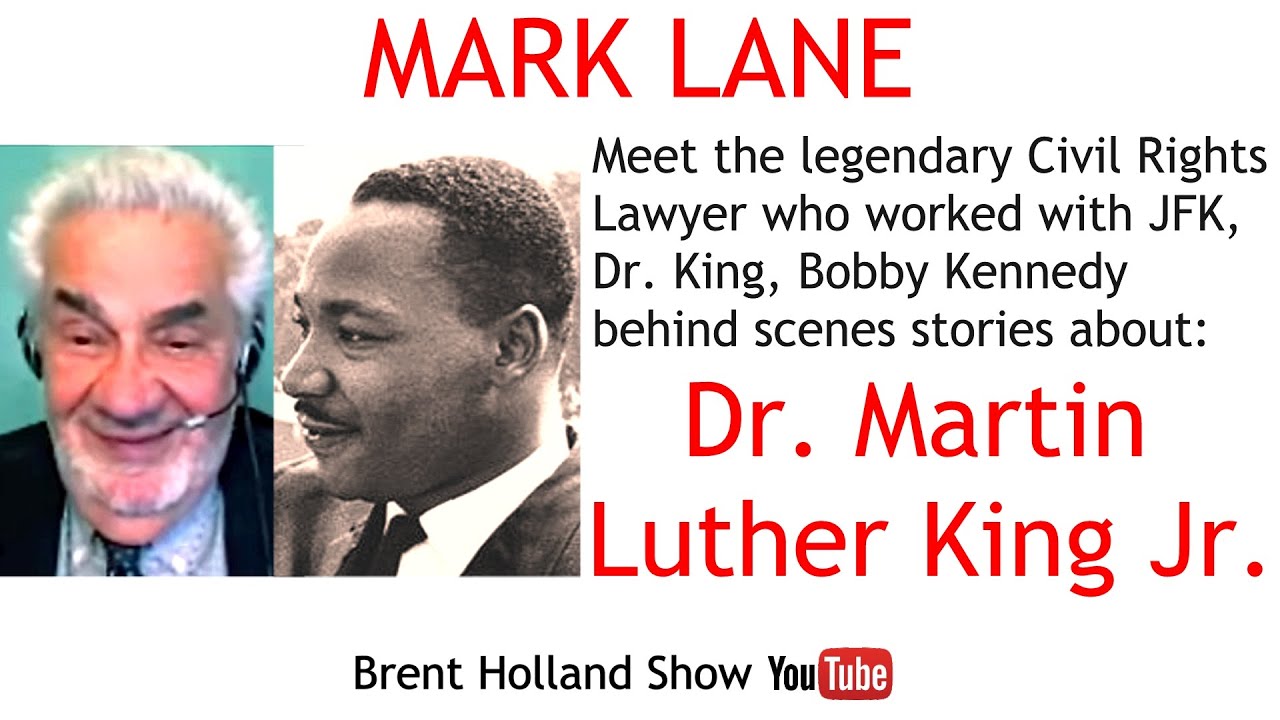 Dr Martin Luther King Jr witness Mark Lane was thereworked with JFK ...