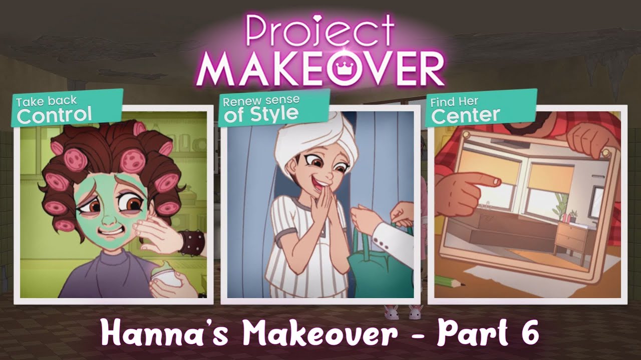 Project Makeover Part 6 - Hanna's Makeover - YouTube