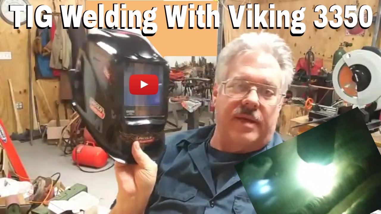 TIG Welding with a Lincoln Viking 3350 3034-3 (A view through the hood ...