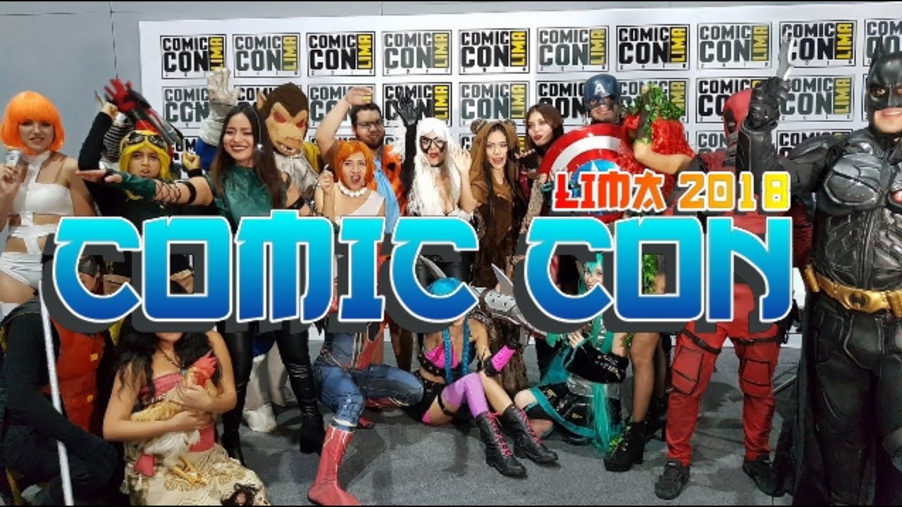COMIC CON LIMA 2018 - YouTube