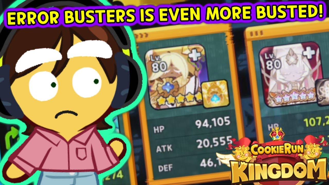 ERROR BUSTERS IS BACK AND EVEN MORE RIDICULOUS! (Cookie Run: Kingdom ...