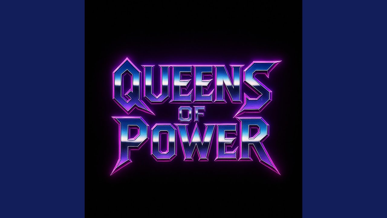 QUEENS OF POWER - YouTube