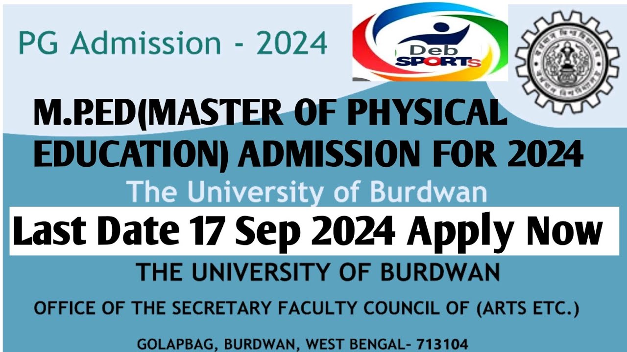 THE UNIVERSITY OF BURDWAN. MPED MASTER OF PHYSICAL EDUCATION ADMISSION ...