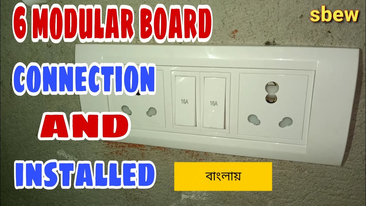 6 modular switch board connection and fitting/ ছয় মডিউলার বোর্ড ...