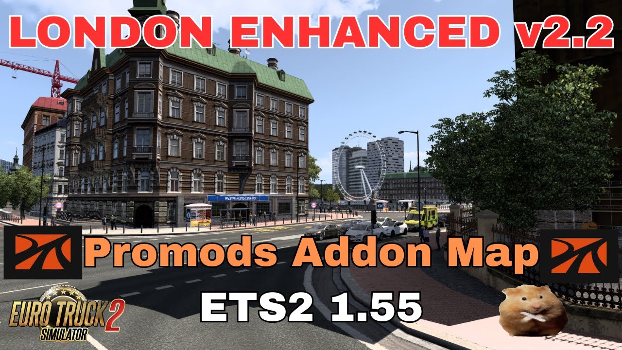 ETS2 1.55 London Enhanced addon for ProMods version 2.2. plus Porsche ...
