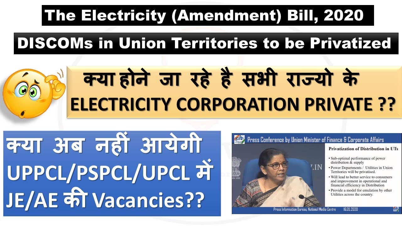 PRIVATIZATION OF ELECTRICITY DISCOM'S and ELECTRICITY AMENDMENT BILL ...