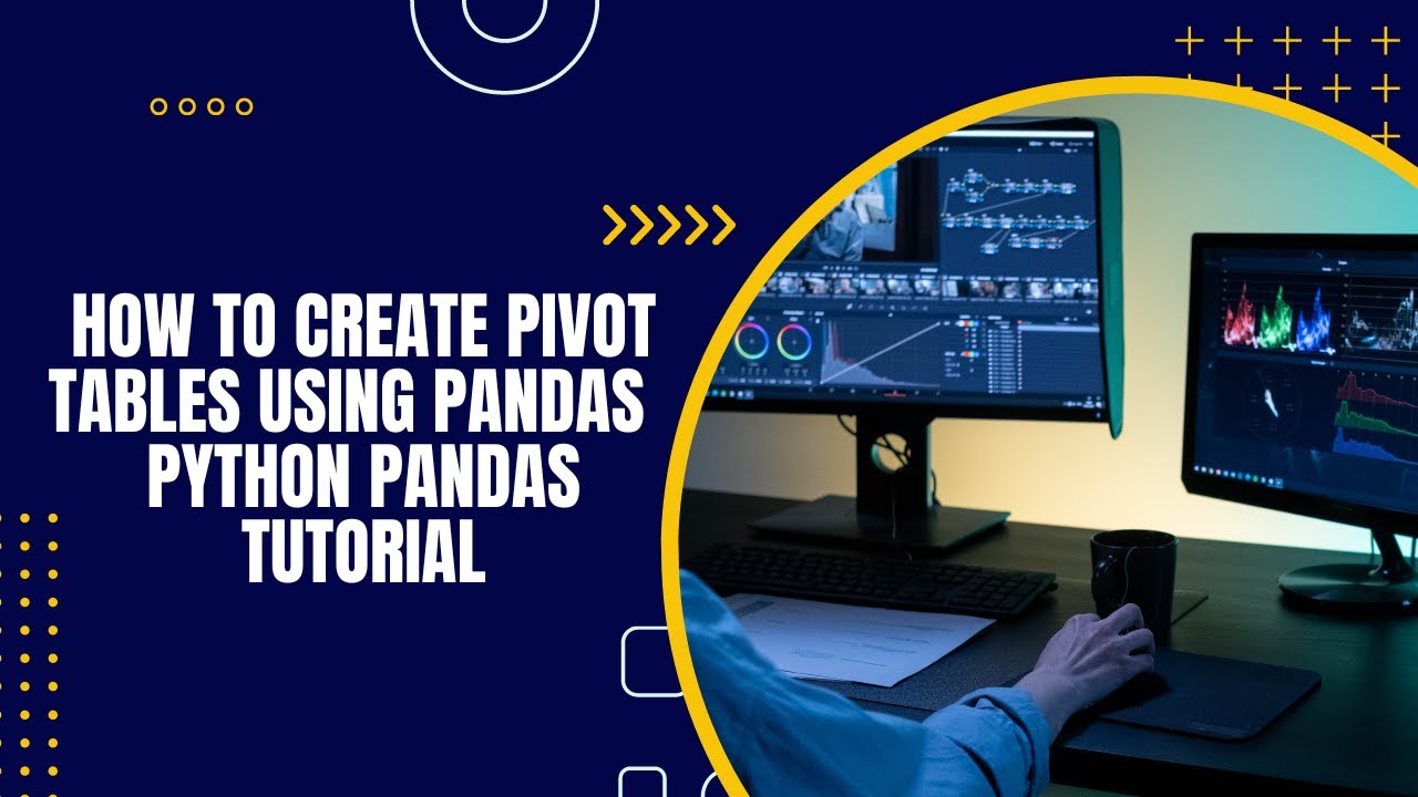 How To Create Pivot Tables Using Pandas Python Pandas Tutorial Youtube