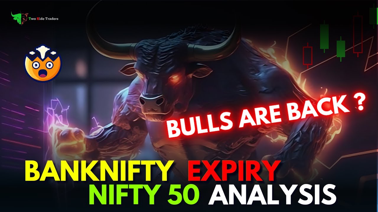 Bulls Are Back ? Nifty Prediction & Bank nifty Analysis | Banknifty ...