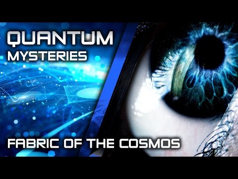 Quantum Physics - Fabric of the Cosmos Mysteries - DOCUMENTARY - YouTube