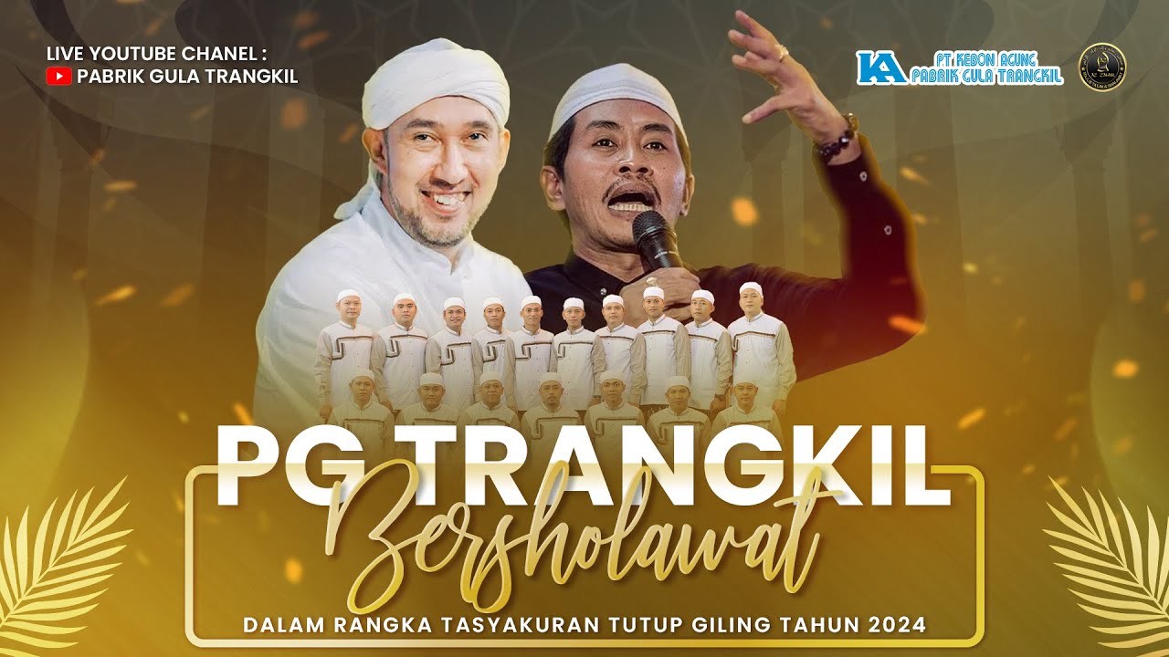 PG TRANGKIL BERSHOLAWAT BERSAMA HABIB BIDIN & KH ANWAR ZAHID - YouTube