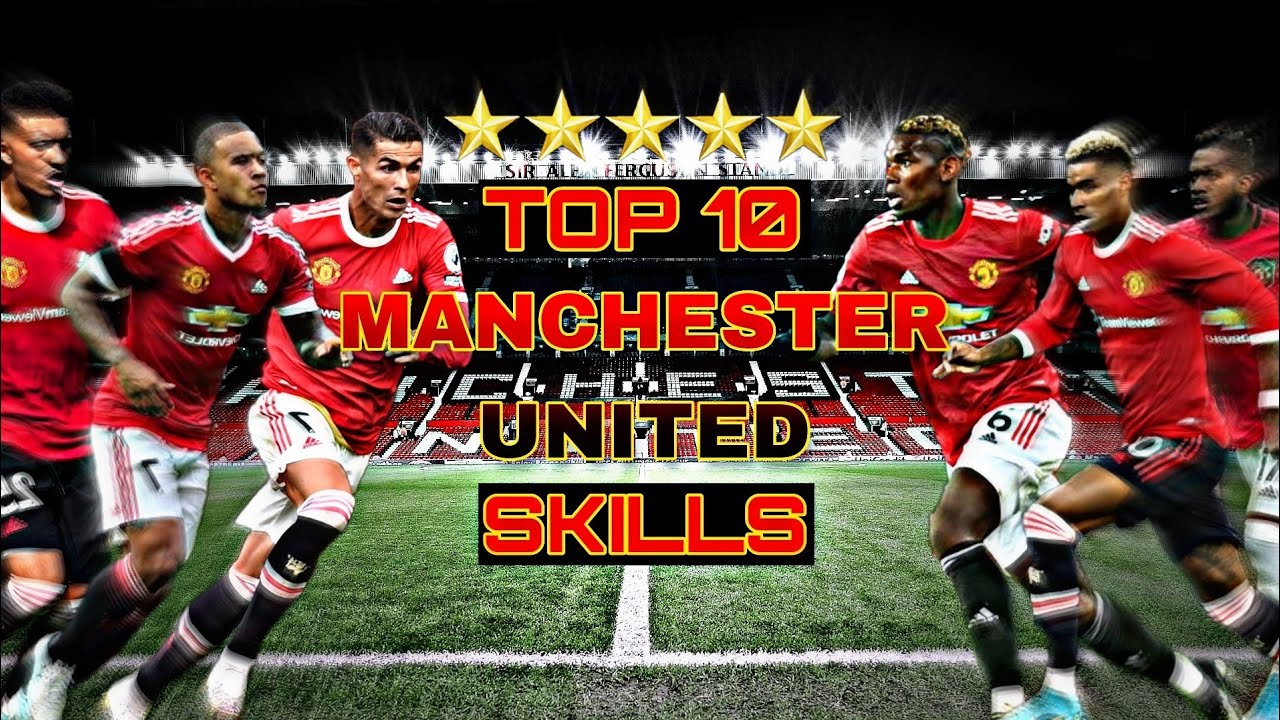 LEARN 10 MANCHESTER UNITED FOOTBALL SKILLS - PART1 - YouTube