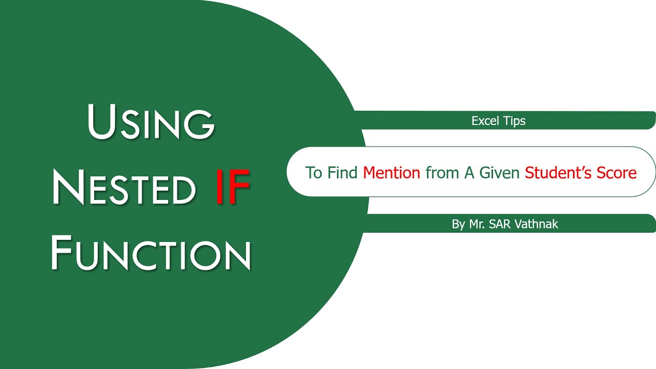ការប្រើប្រាស់អនុគមន៍ IF( ) ជាសំបុក - Nested IF ...