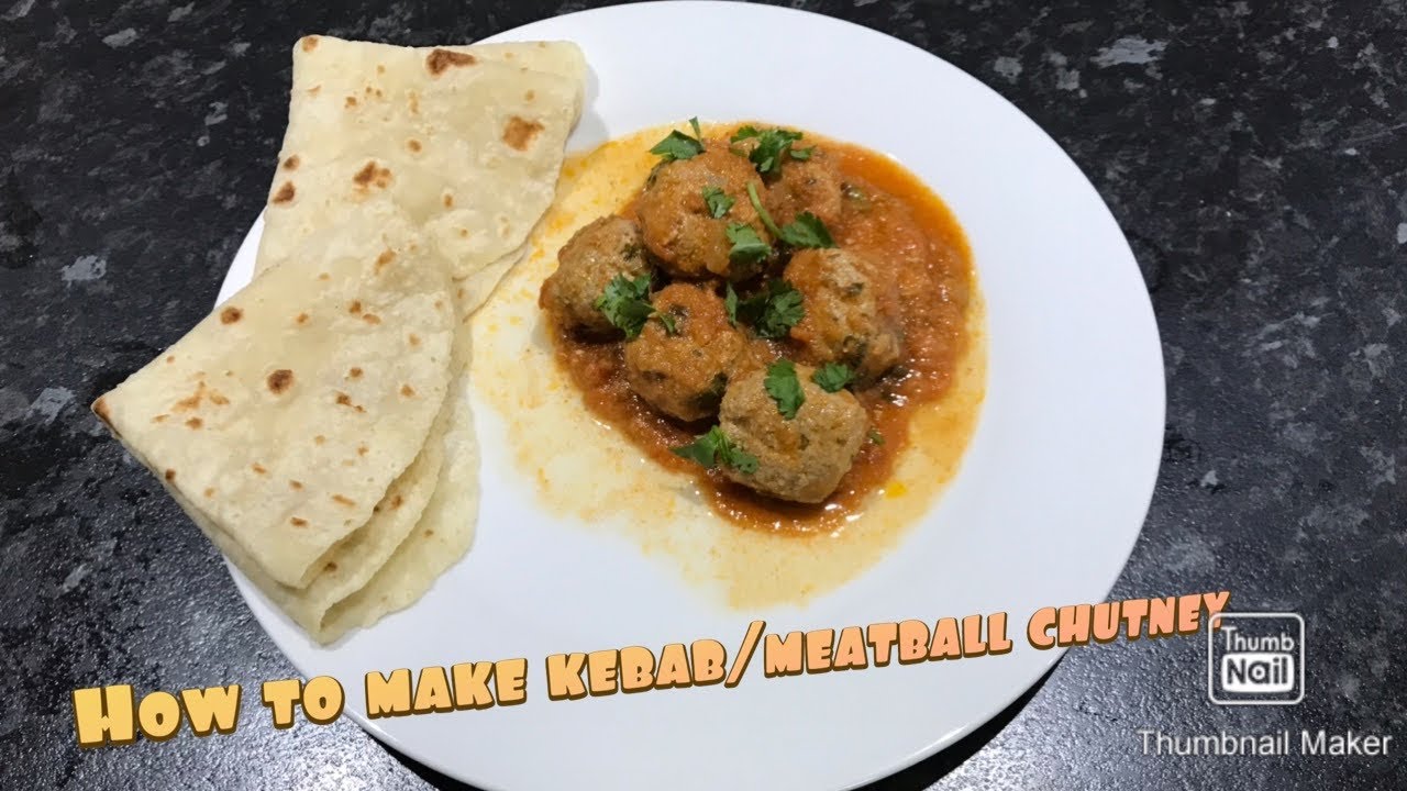How To Make Kebab/ Meatball Chutney - YouTube