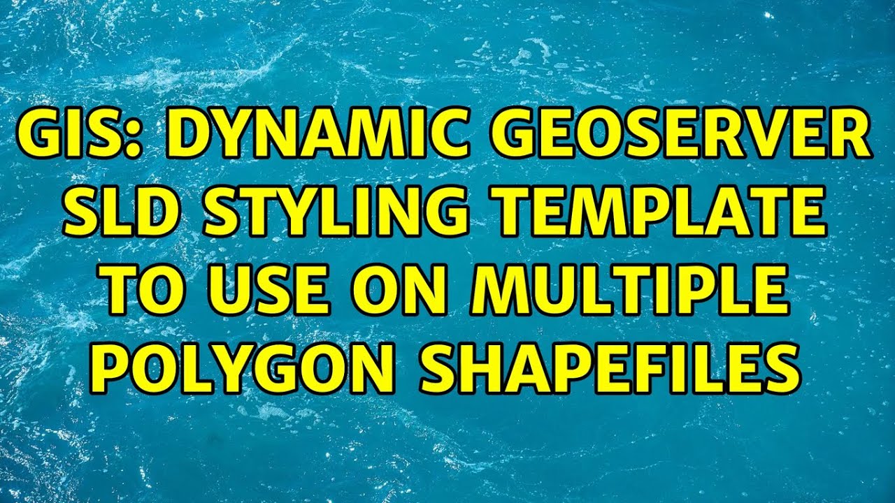 GIS: Dynamic GeoServer SLD styling template to use on Multiple Polygon ...