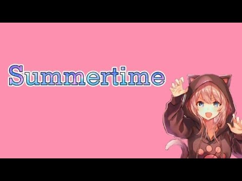 Nightcore - Summertime - Maggie ( Lyrics ) - YouTube