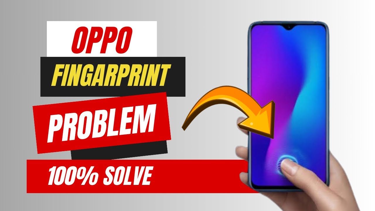 Oppo Mobile Fingerprint Not Working Problem Solve | How To Fix ...