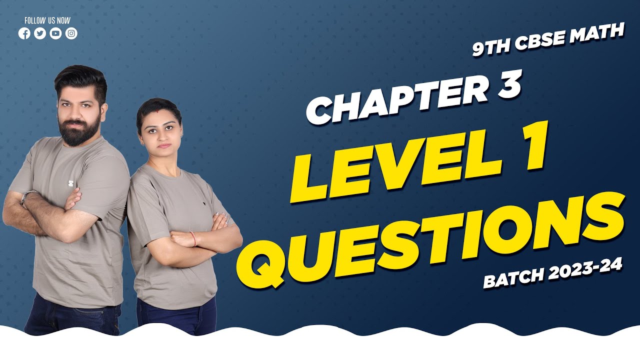 Class 9th grade | Chapter 3 | Level 1 Questions | Batch 2023-24 | NCERT ...