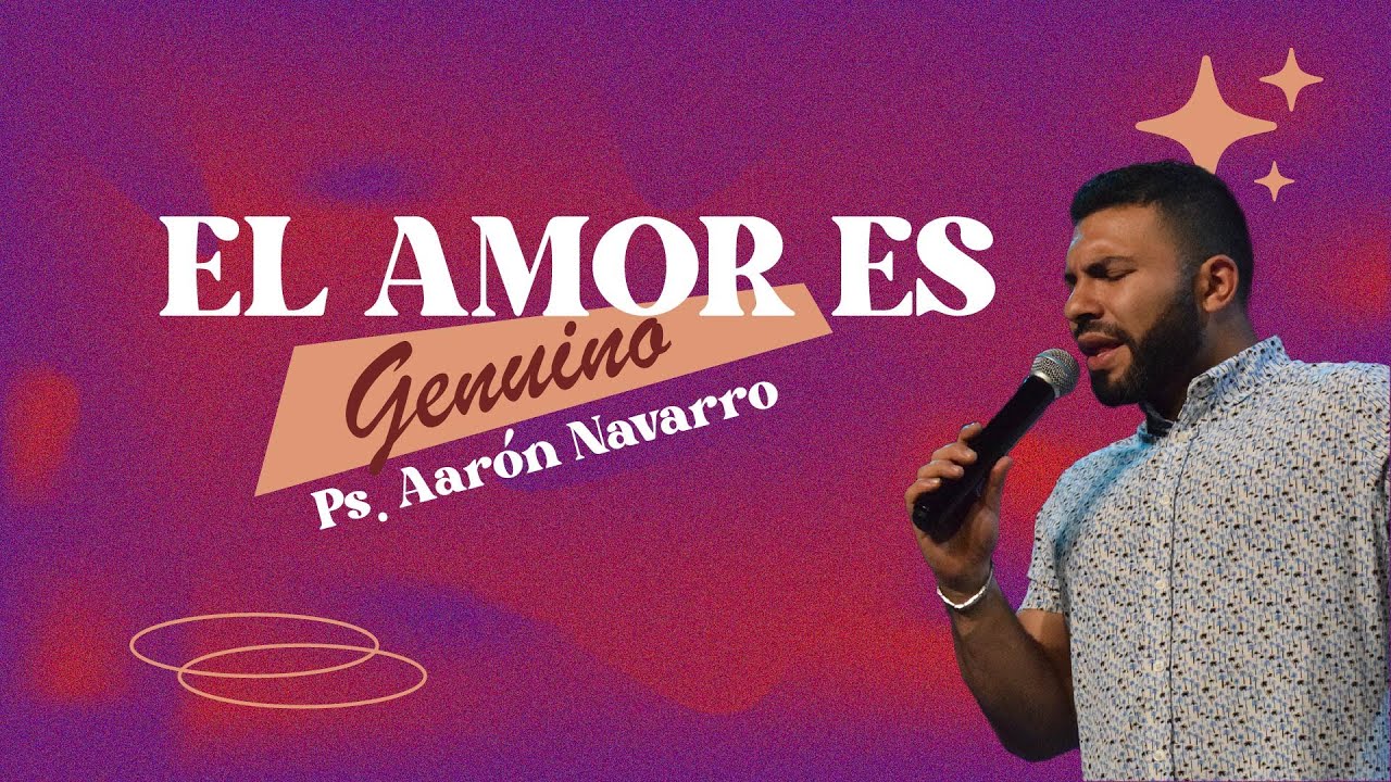 El amor es genuino P.s. Aarón Navarro l Miércoles 14 de septiembre 2022 - YouTube