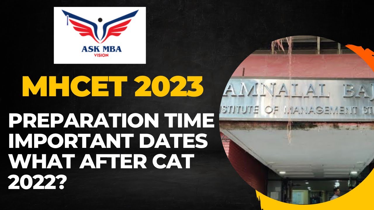 MHCET 2023 exam dates | MHCET 2023 exam preparation | What after CAT ...
