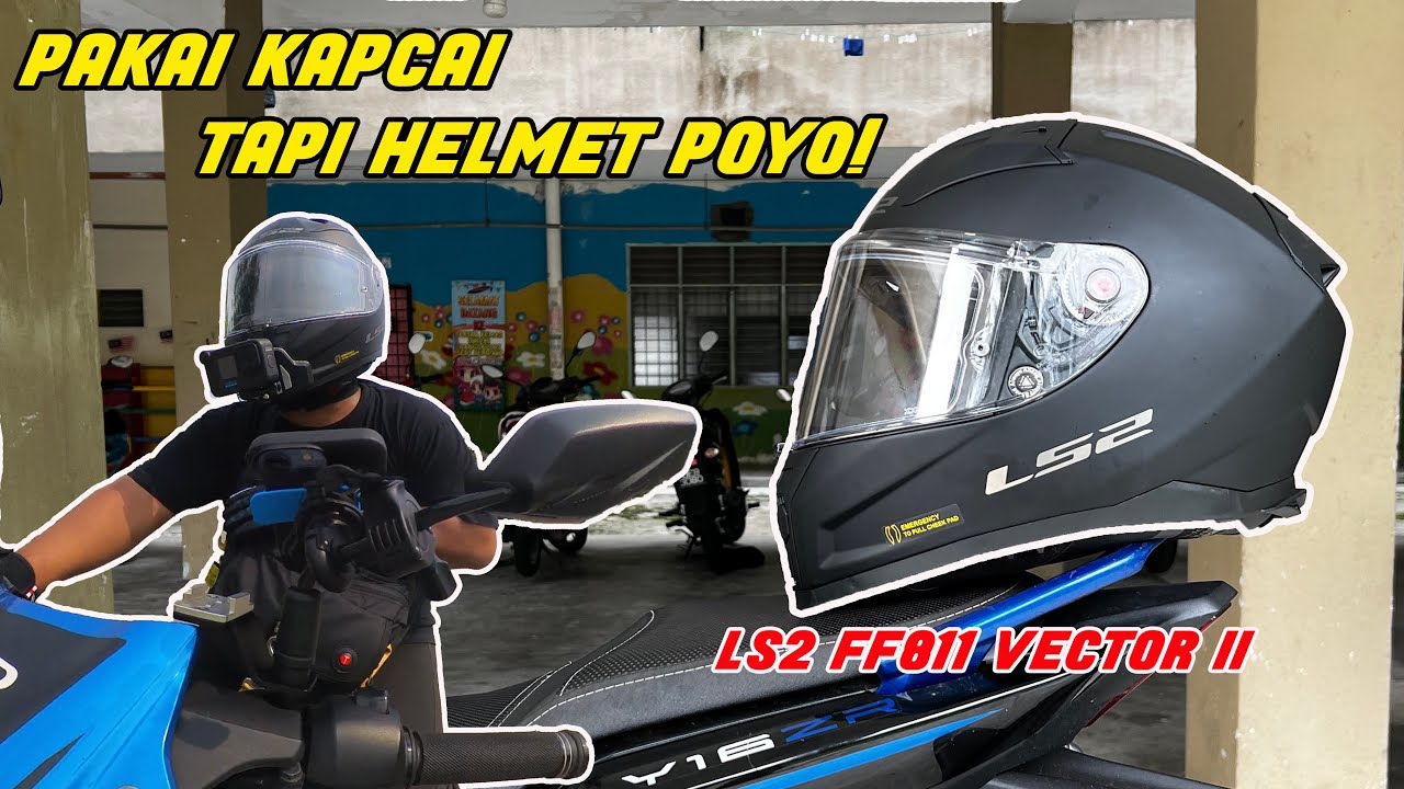 BAWAK MOTOR KAPCAI TAPI PAKAI HELMET FULL FACE? | LS2 FF811 VECTOR 2 ...
