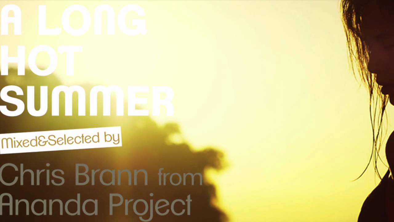 V.A. - A Long Hot Summer Mixed & Selected by Chris Brann - YouTube