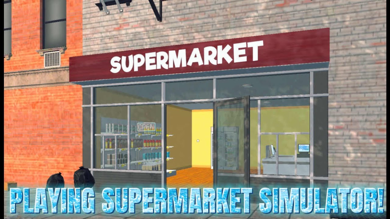 🔴Making Money In Supermarket Simulator💸🔴 - YouTube