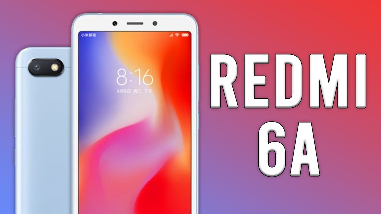 XIaomi Redmi 6A - Release Date, Price, Specifications, Features - YouTube