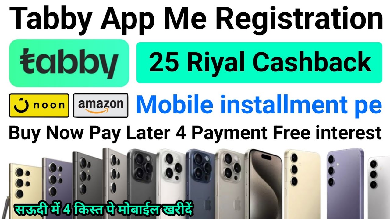 Tabby Ka Account Kaise Banaye | Installment Mobile Phone In Saudi ...