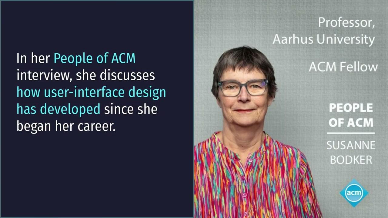 People of ACM: Susanne Bødker (4/8/2025) - YouTube