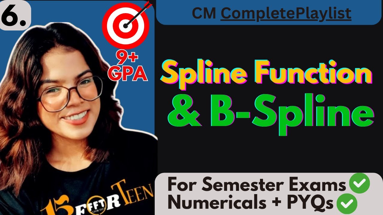 SPLINES🔥🎯First-Degree and Second-Degree Splines, Natural Cubic Splines ...