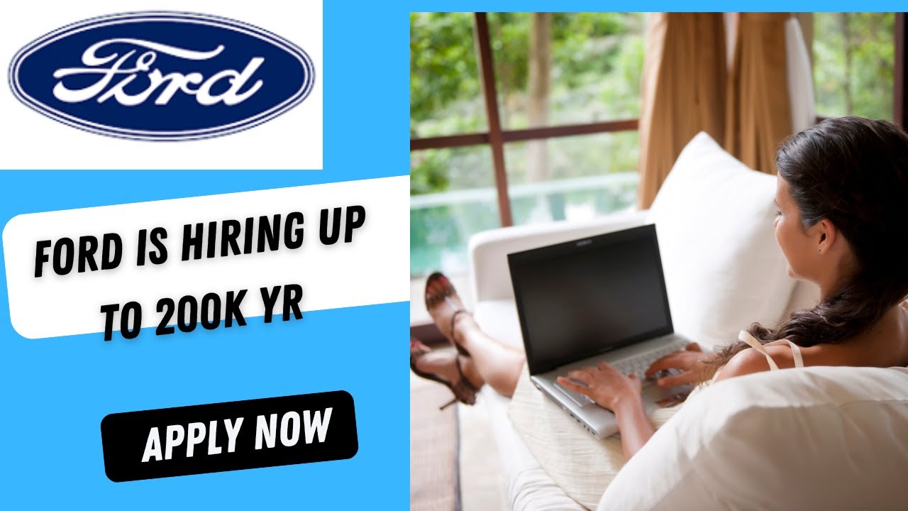 FORD is hiring |High-Paying Remote jobs| $56-$100 per hr |Work From ...