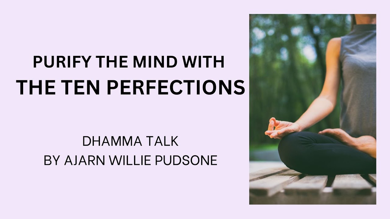 Purify the Mind with the Ten Perfections - YouTube