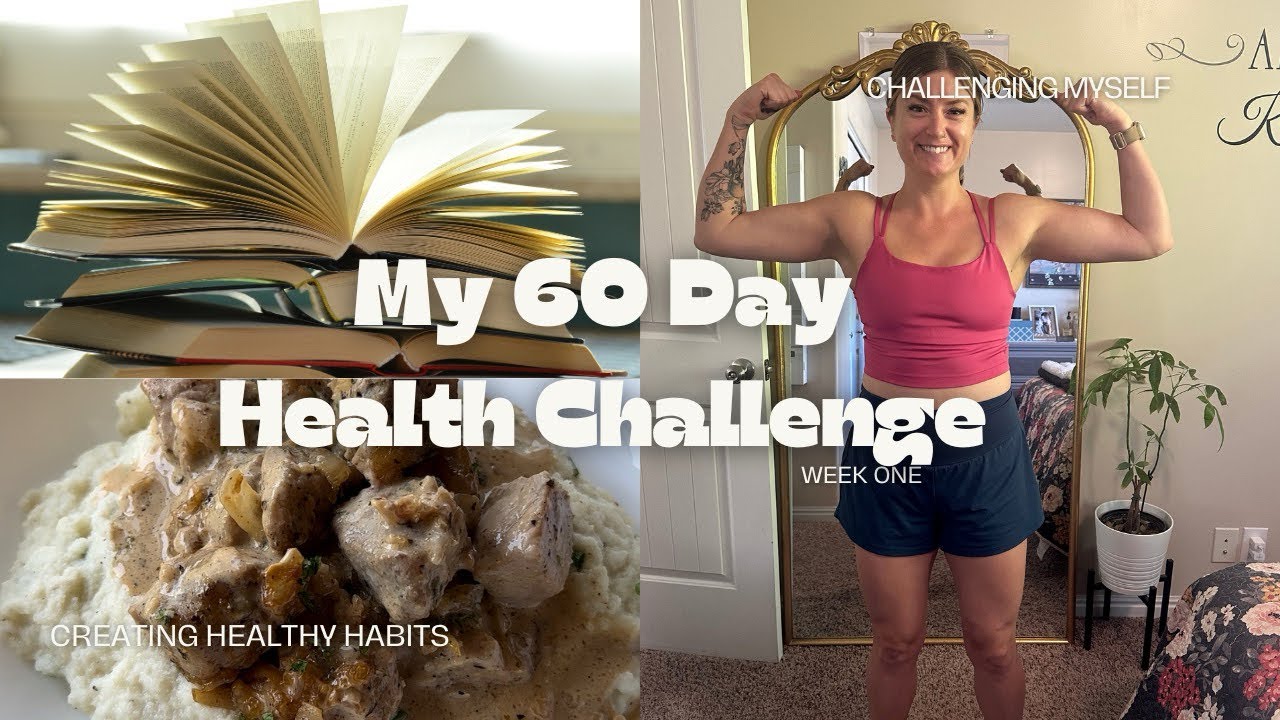 My NEW 60 day health challenge! Week 1 working through sickness - YouTube
