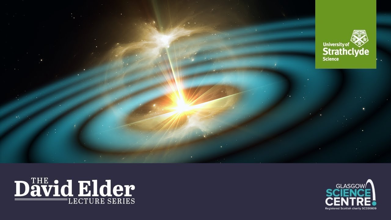 David Elder Lecture: Prof. Martin Hendry, University of Glasgow - YouTube