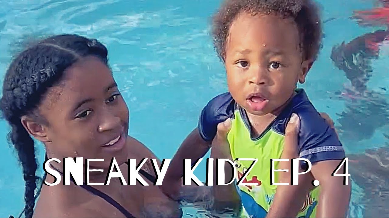 THE SNEAKY KIDZ 🏊🏽‍♂️🚫 EP. 4 - YouTube