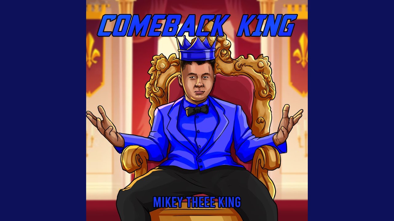 Comeback King - YouTube