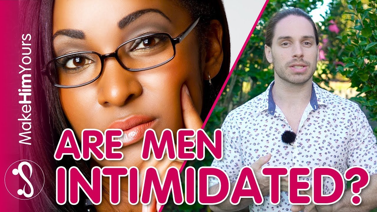 Are Men Intimidated By Successful Women? The Real Truth - YouTube