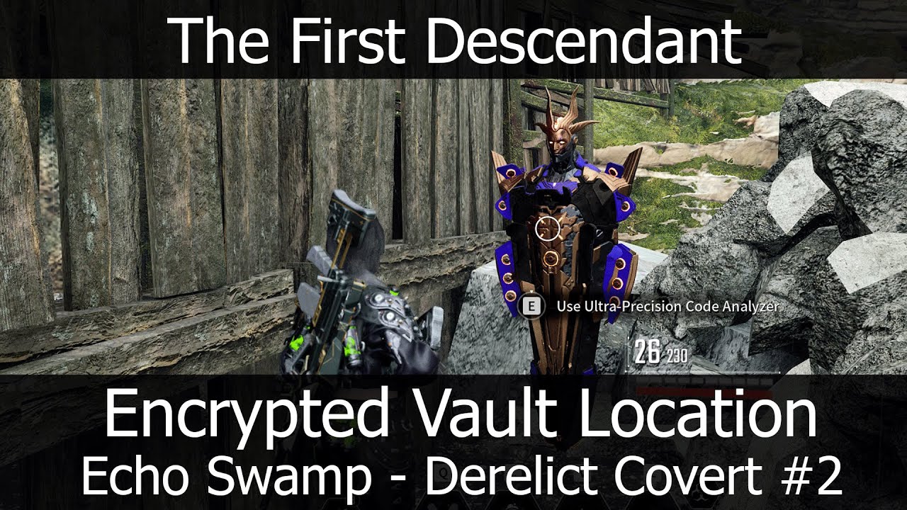 The First Descendant Encrypted Vault Location - Echo Swamp - Derelict Covert #2 - YouTube
