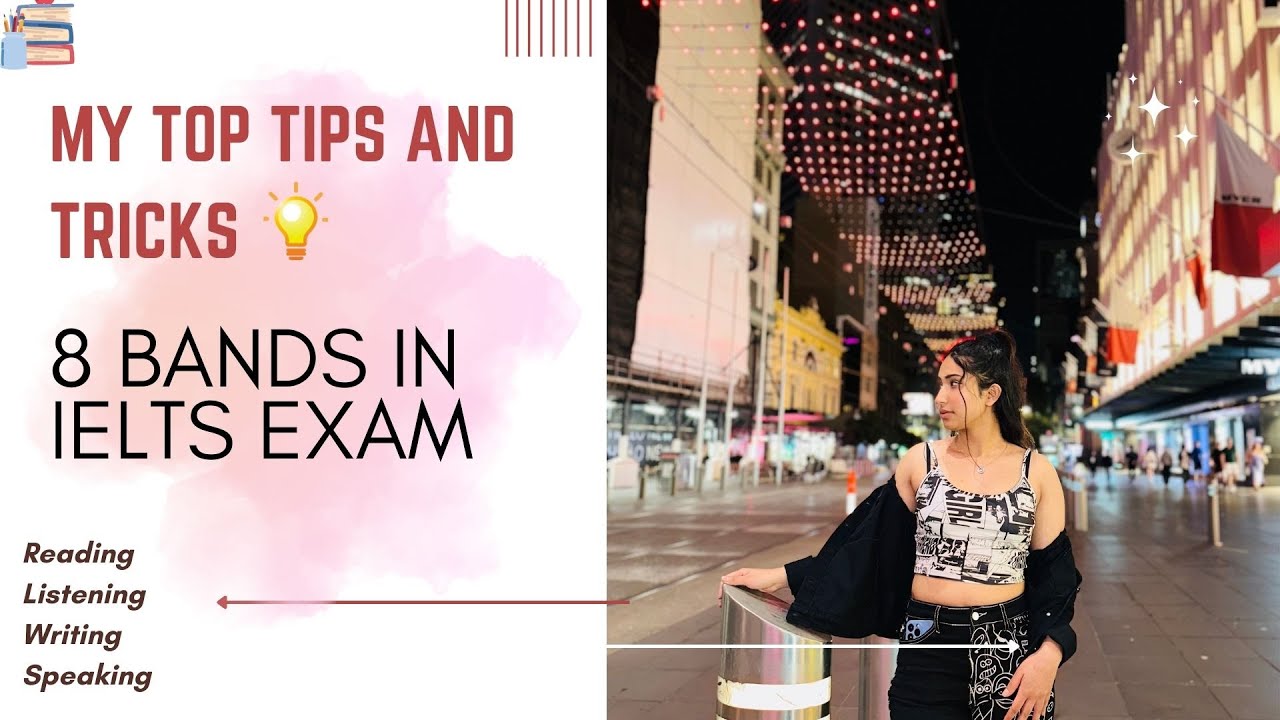 HOW TO SCORE 8 BANDS IN IELTS EXAM | TOP TIPS AND TRICKS 💡 - YouTube