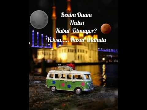 Benim Duam NedenKabul  Olmuyor?Yoksa.. Huzur İslamda #keşfet