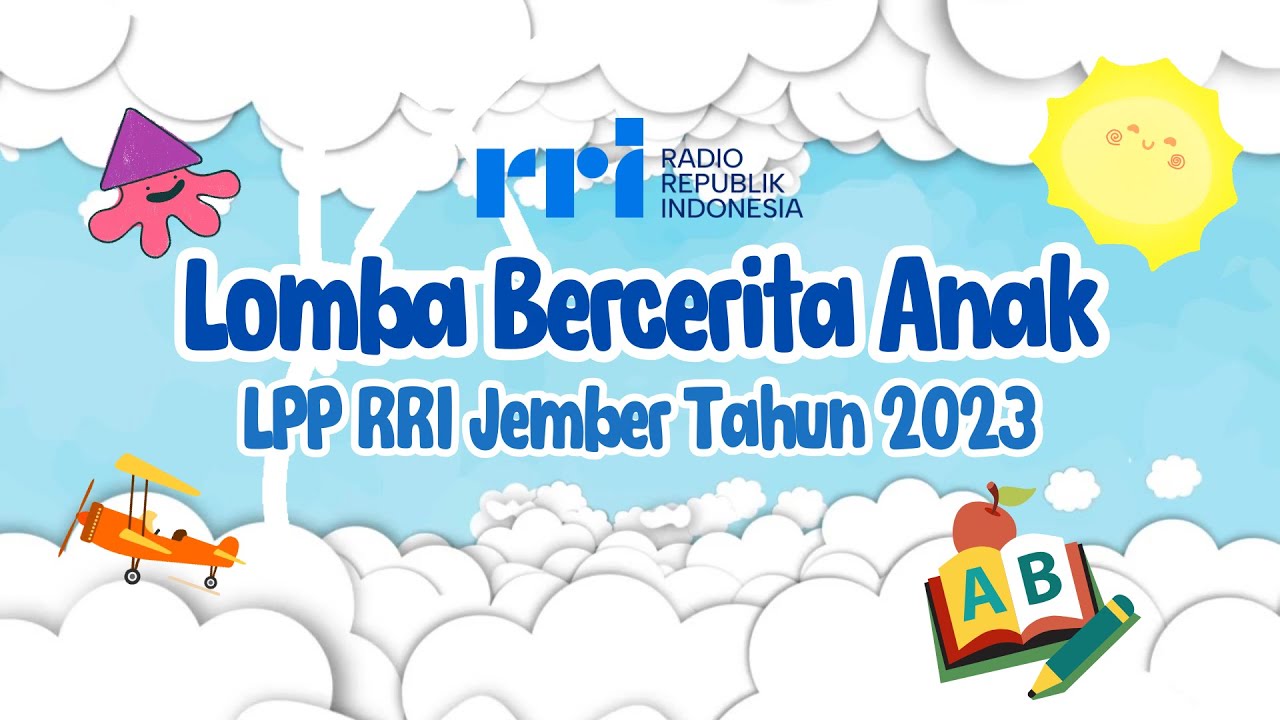LOMBA BERCERITA ANAK RRI JEMBER 2023 - YouTube