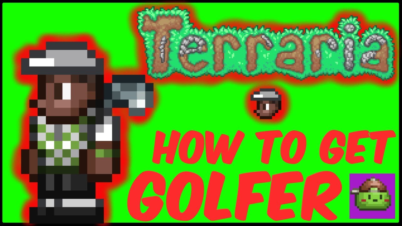 How To Get The Golfer NPC In Terraria | Terraria 1.4.4.9 - YouTube