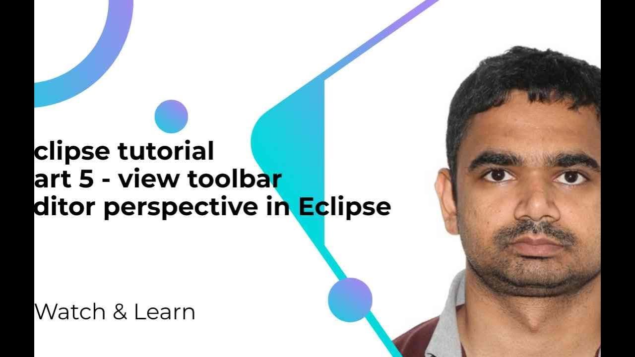 Eclipse tutorial part 5 - view toolbar editor perspective in Eclipse ...
