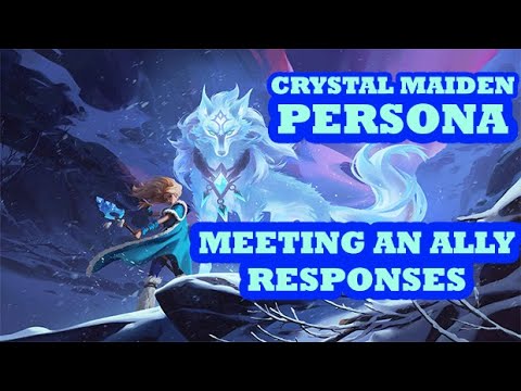Dota 2 - Crystal Maiden Persona Meeting an ally Voice - YouTube