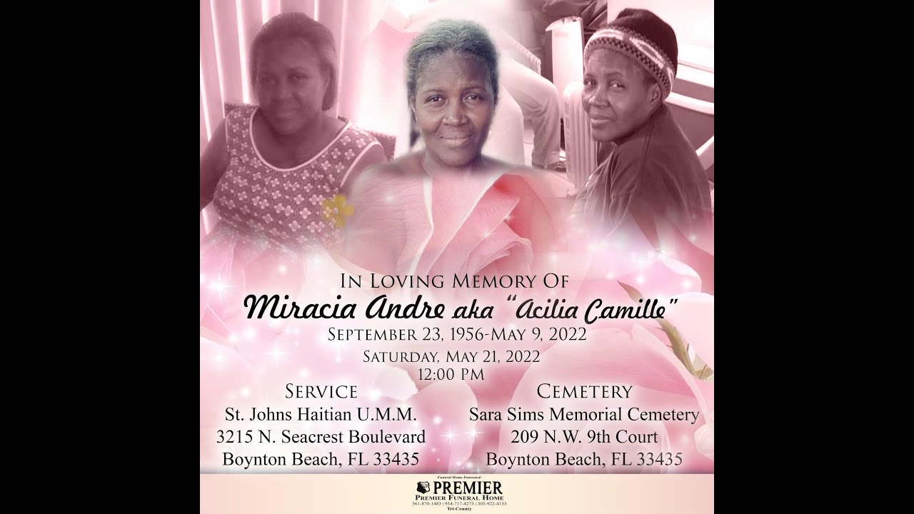 IN LOVING MEMORY OF Miracia Andre Acilia Camille Sunrise August 23 ...