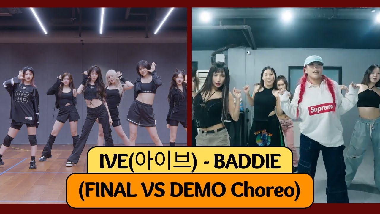 IVE (아이브) 'Baddie' DEMO VS FINAL Official Choreography SidebySide (Demo ...